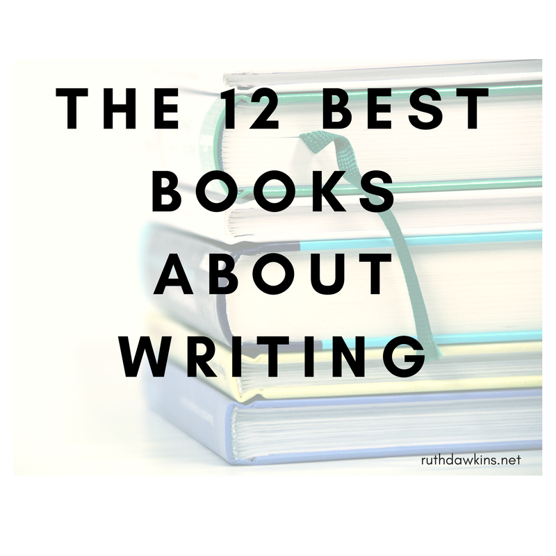 12 Great Books about Writing – Ruth Dawkins Freelance Writer